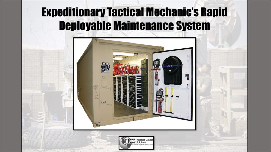 Expeditionary Tactical Mechanic’s Rapid Deployable Maintenance System ...
